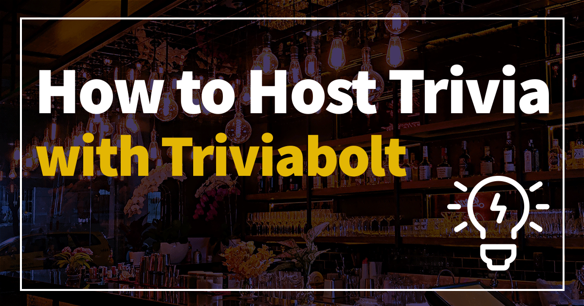 How to Host Trivia with Triviabolt